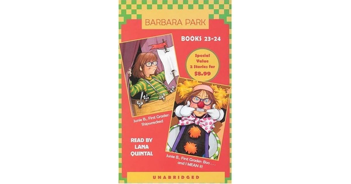 Junie B., First Grader: Shipwrecked & Junie B., First Grader: BOO...and ...