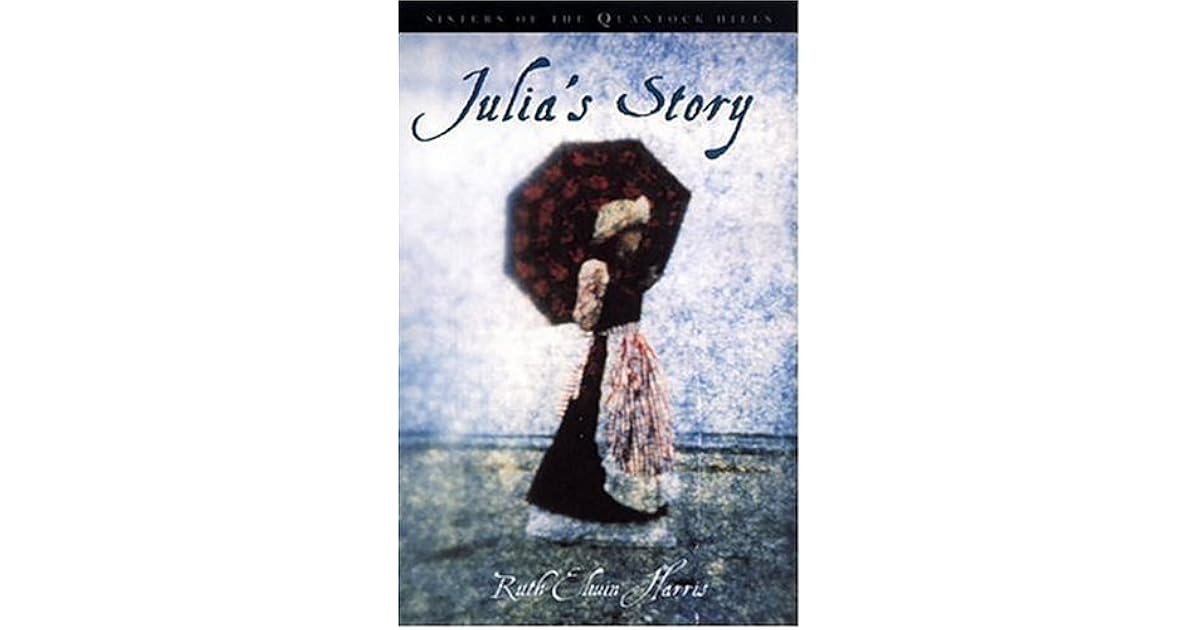 Julia's Story by Ruth Elwin Harris