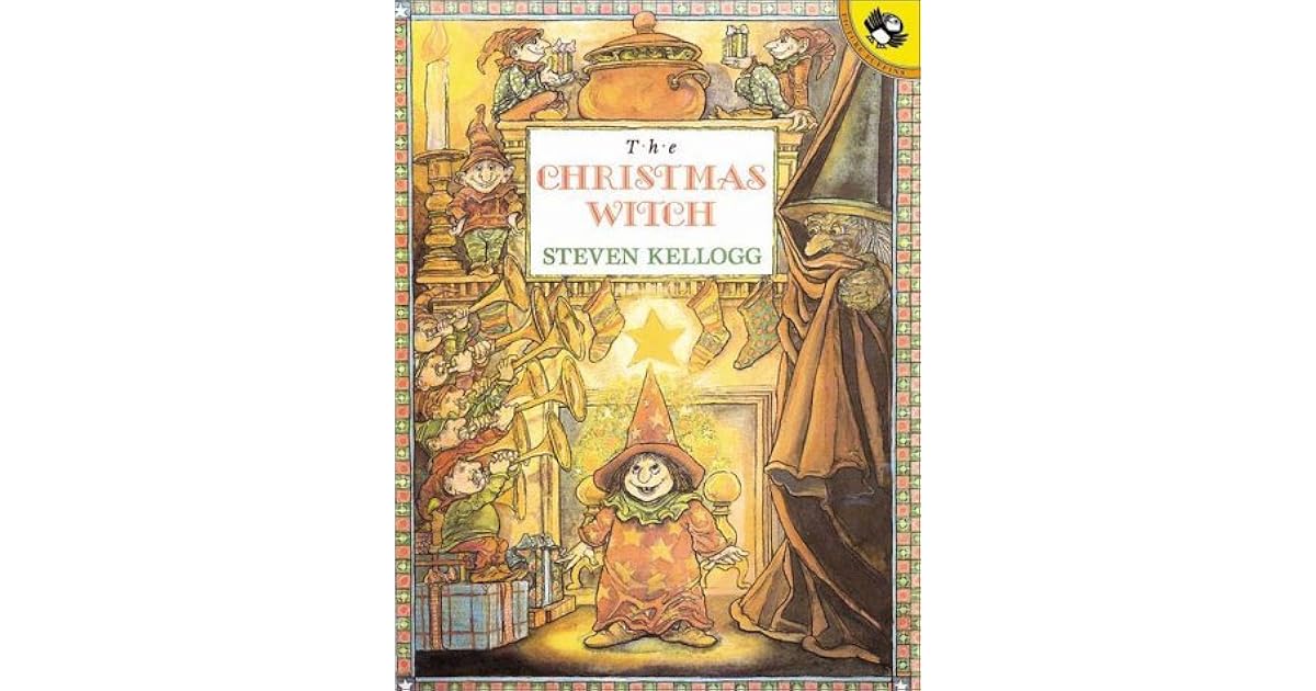 The Christmas Witch by Steven Kellogg