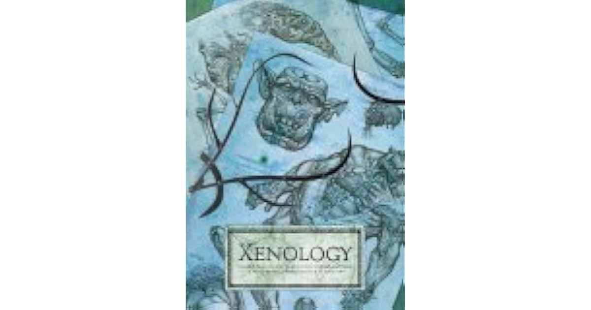 Xenology: Notes from the Alien Bestiary of Biegel, and Studies of Its ...