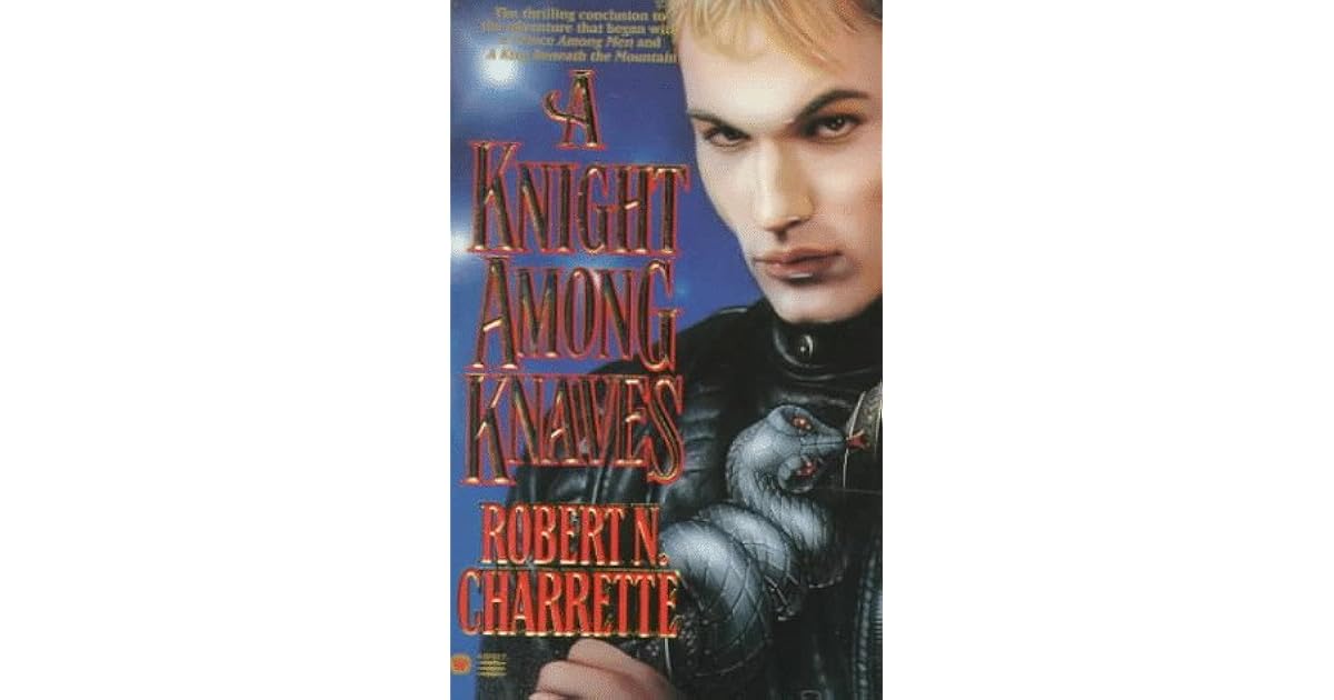 A Knight Among Knaves by Robert N. Charrette