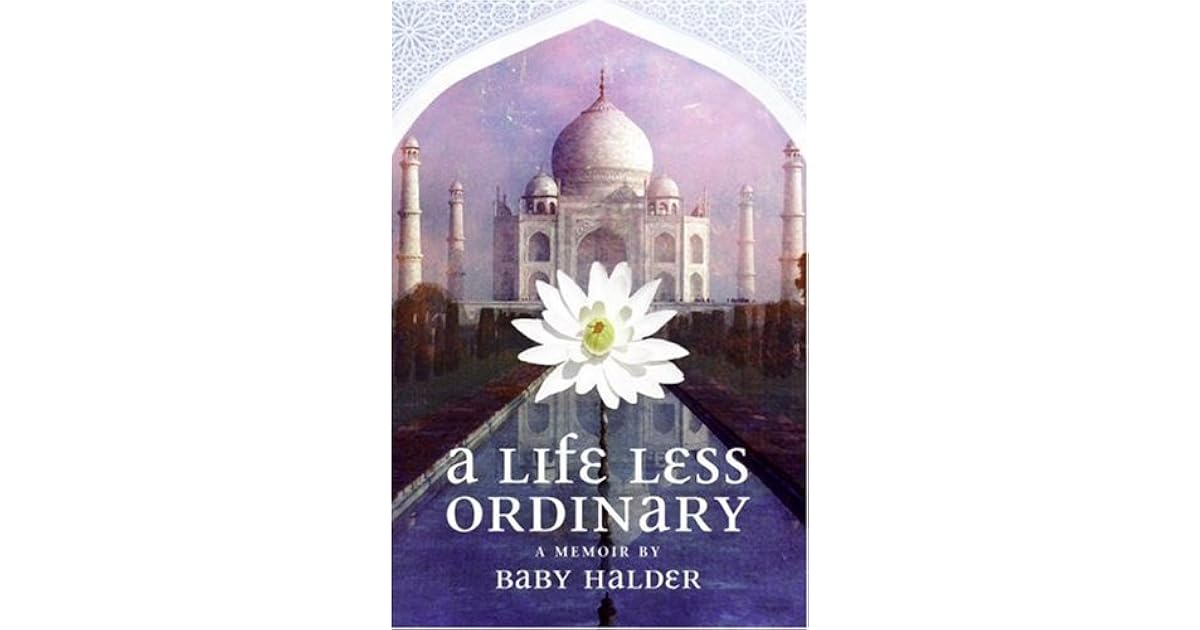 A Life Less Ordinary: A Memoir by Baby Halder
