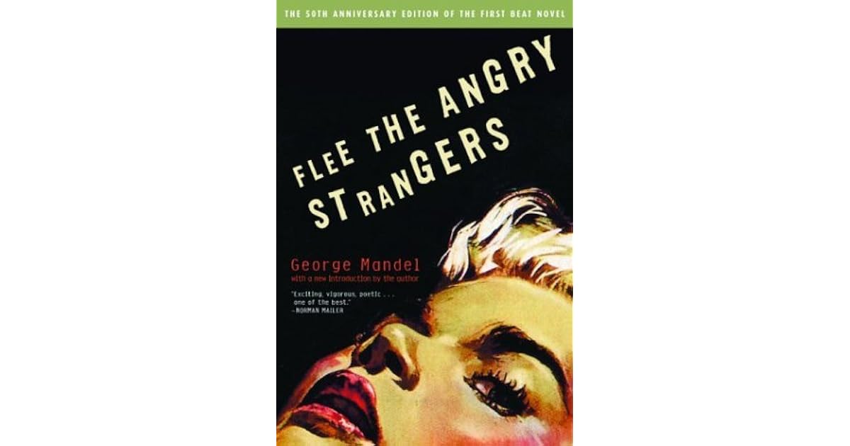 Flee the Angry Strangers by George Mandel