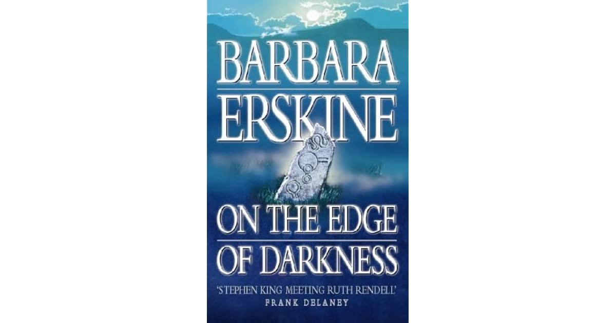 On the Edge of Darkness by Barbara Erskine