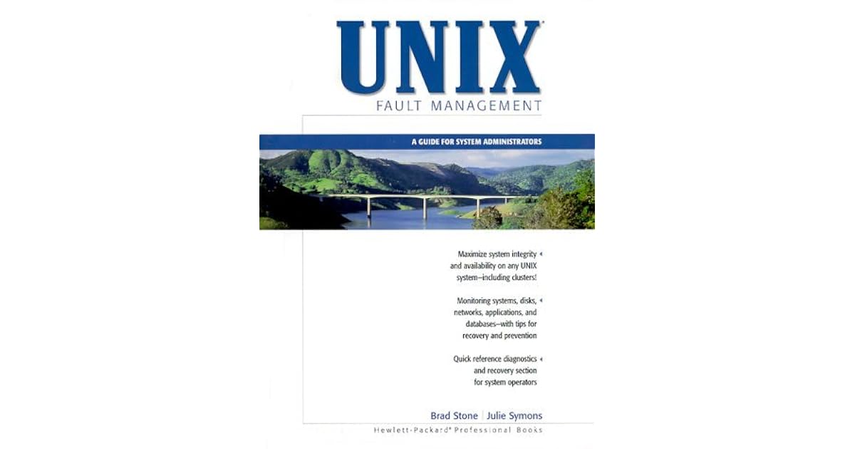 Unix Fault Management A Guide For System Administrators By Brad Stone