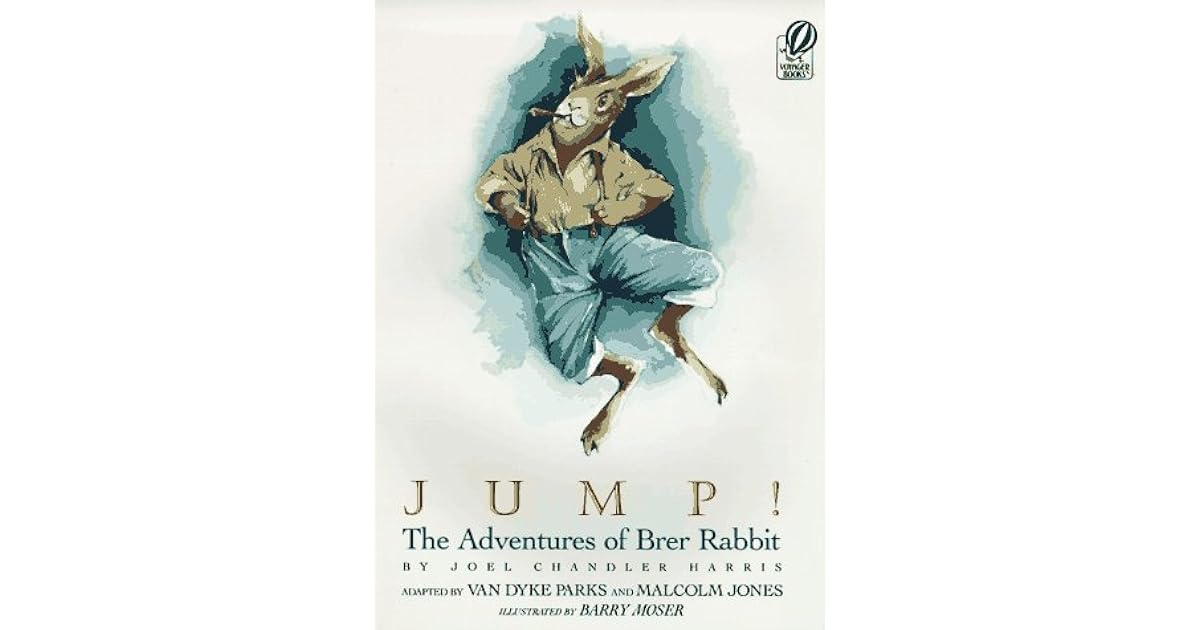 Jump!: The Adventures of Brer Rabbit by Joel Chandler Harris