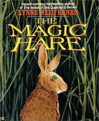 The Magic Hare by Lynne Reid Banks