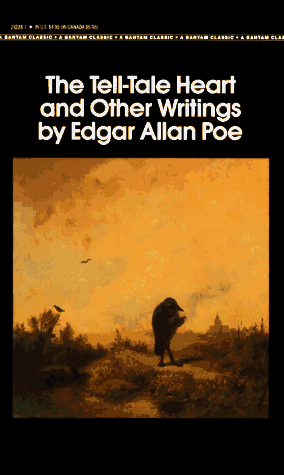 The Tell-Tale Heart and Other Writings by Edgar Allan Poe