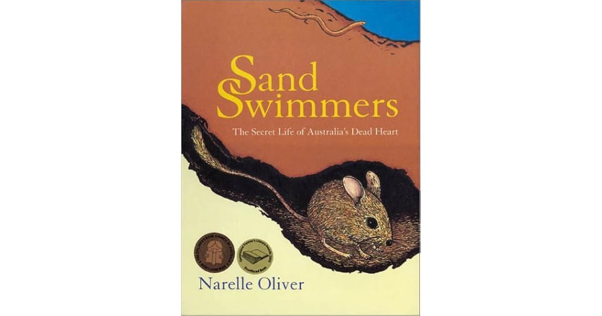 Sand Swimmers: The Secret Life of Australia's Dead Heart by Narelle Oliver