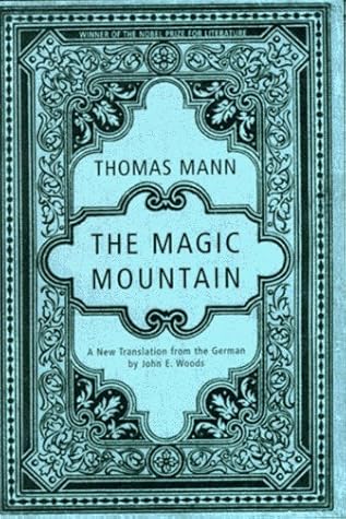 The Magic Mountain by Thomas Mann