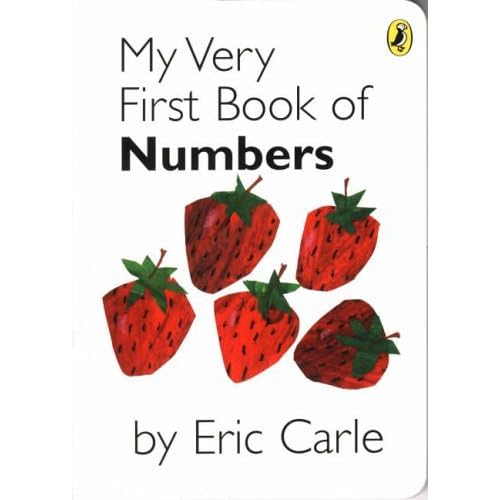 My Very First Book Of Numbers by Eric Carle — Reviews, Discussion ...