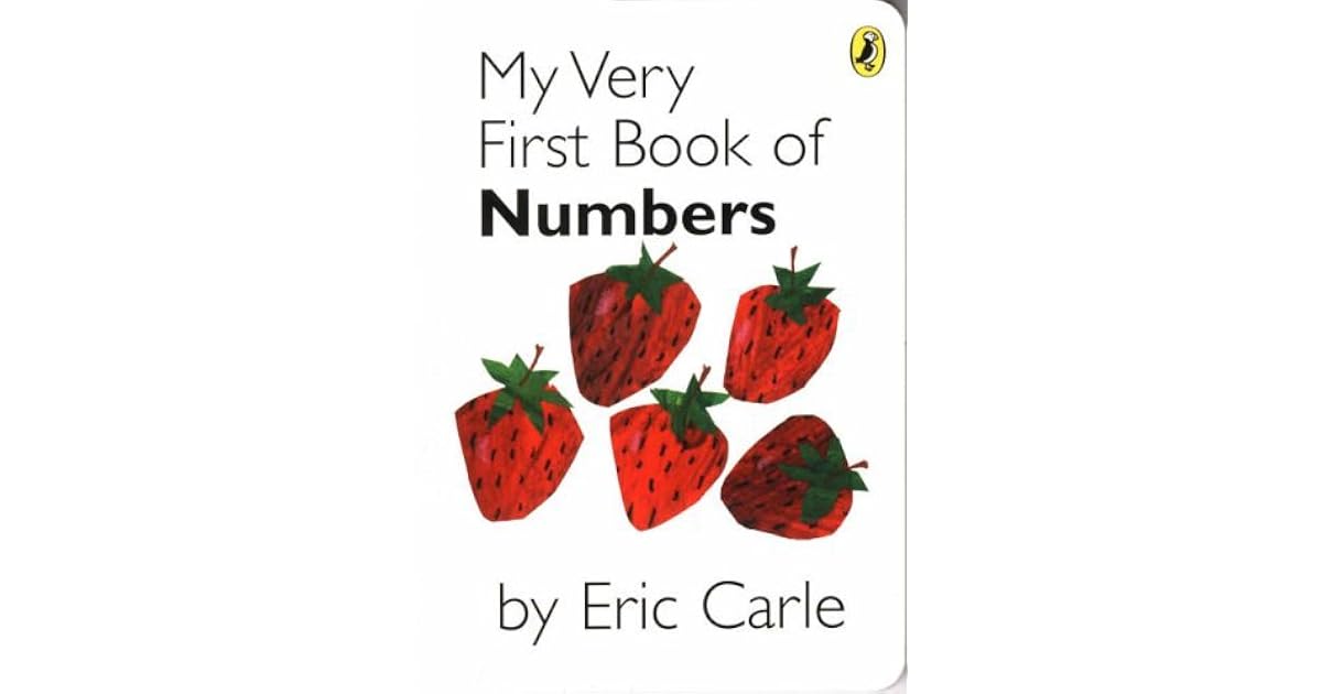 My Very First Book Of Numbers by Eric Carle
