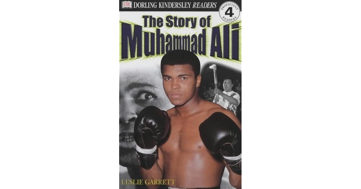 The Story Of Muhammad Ali by Leslie Garrett