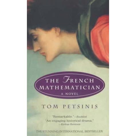 The French Mathematician by Tom Petsinis — Reviews, Discussion ...