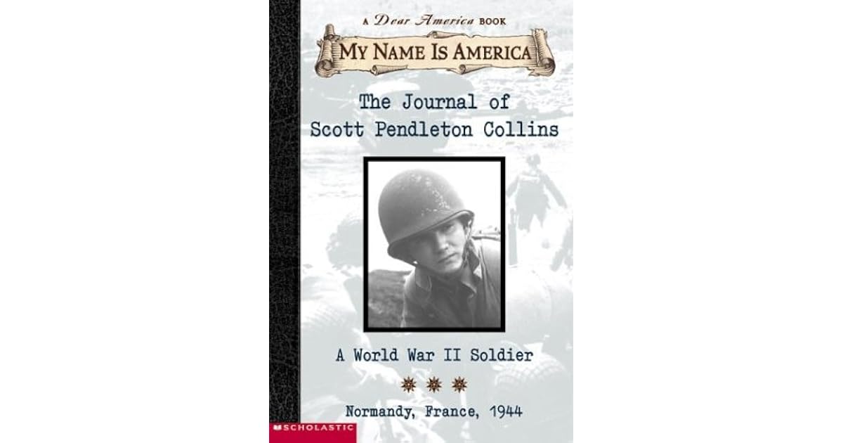 The Journal of Scott Pendleton Collins: A World War II Soldier by ...
