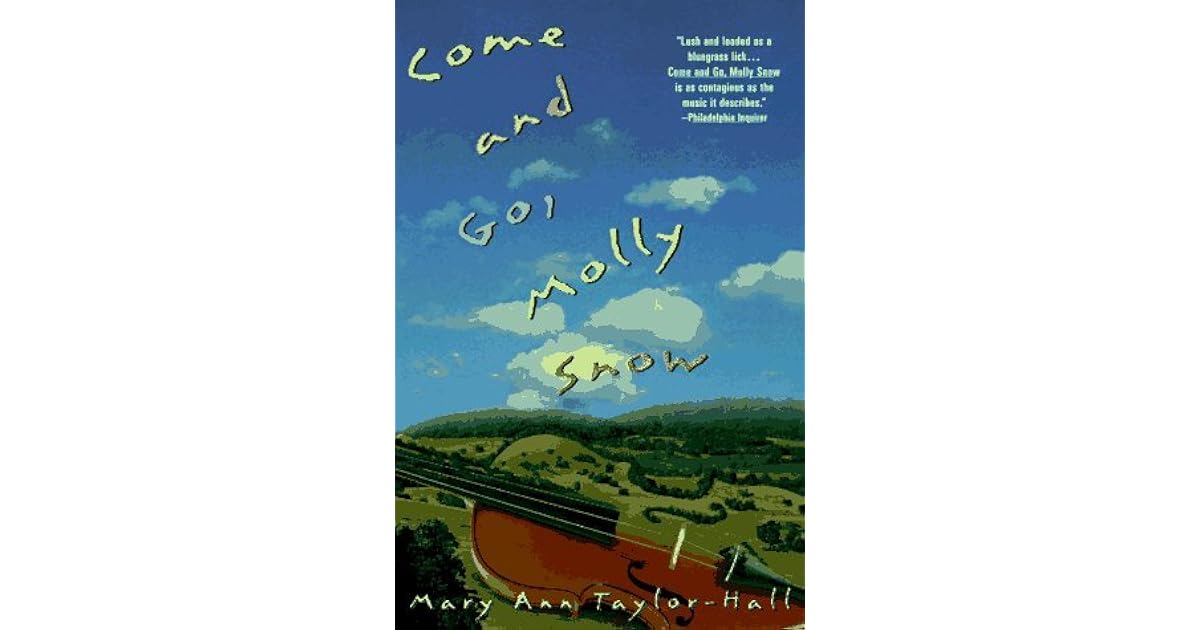 Come and Go, Molly Snow by Mary Ann Taylor-Hall