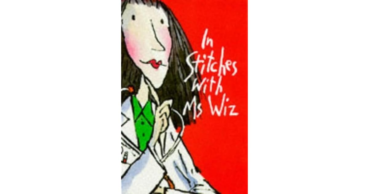 In Stitches with Ms Wiz (Ms Wiz, #2) by Terence Blacker