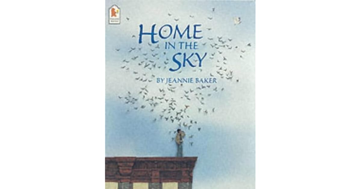 Home in the Sky by Jeannie Baker
