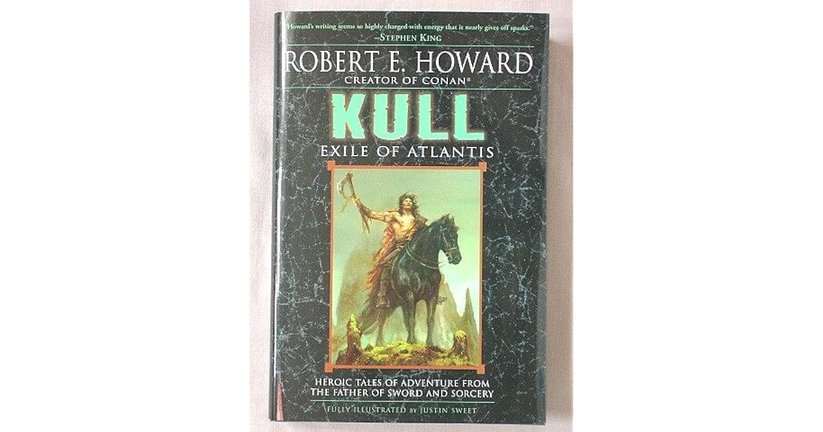 Kull: Exile Of Atlantis by Robert E. Howard