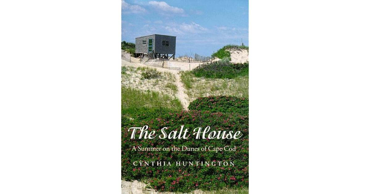 The Salt House by Cynthia Huntington
