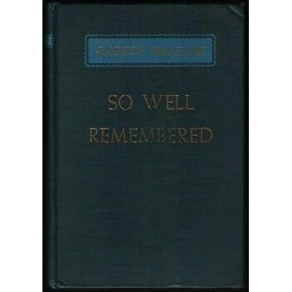 So Well Remembered by James Hilton — Reviews, Discussion, Bookclubs, Lists