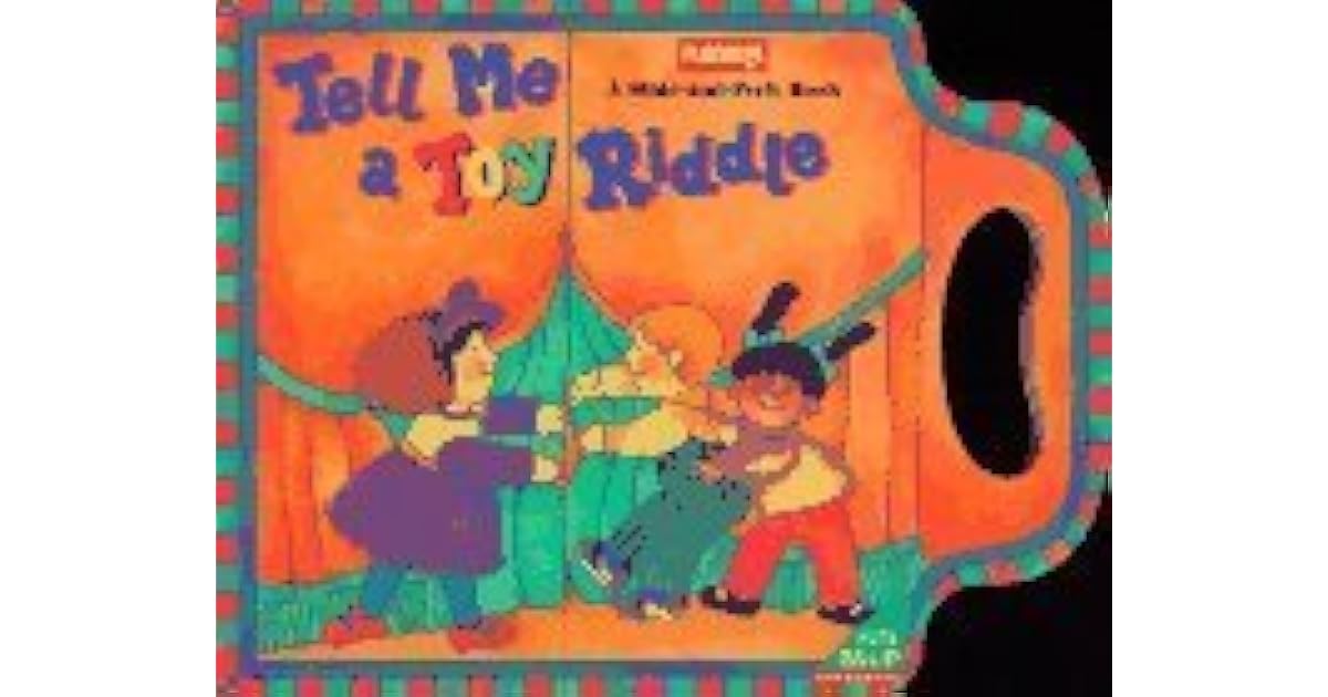 Tell Me a Toy Riddle: Sneak-and-Peek Book by Playskool Books