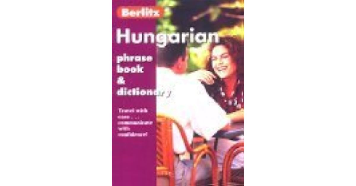 Hungarian Phrase Book & Dictionary by Berlitz Publishing Company