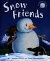 Snow Friends by M. Christina Butler
