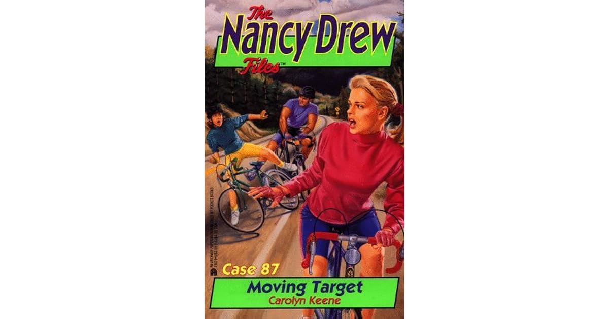 Moving Target (Nancy Drew: Files, #87) by Carolyn Keene