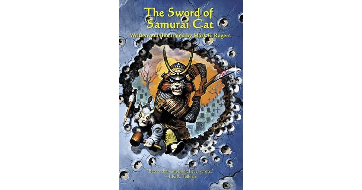The Sword of Samurai Cat by Mark E. Rogers