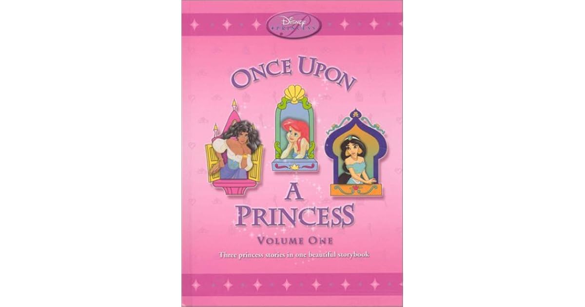 Disney Princess: Once Upon a Princess 1: Three Princess Stories in One ...