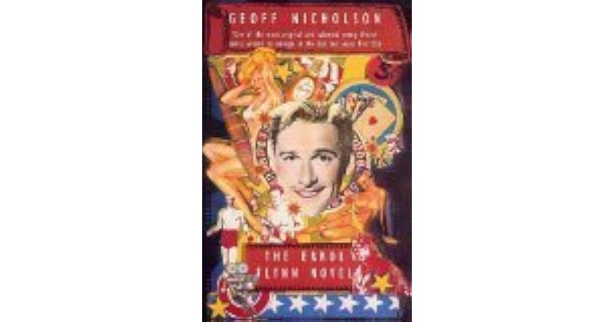 The Errol Flynn Novel by Geoff Nicholson