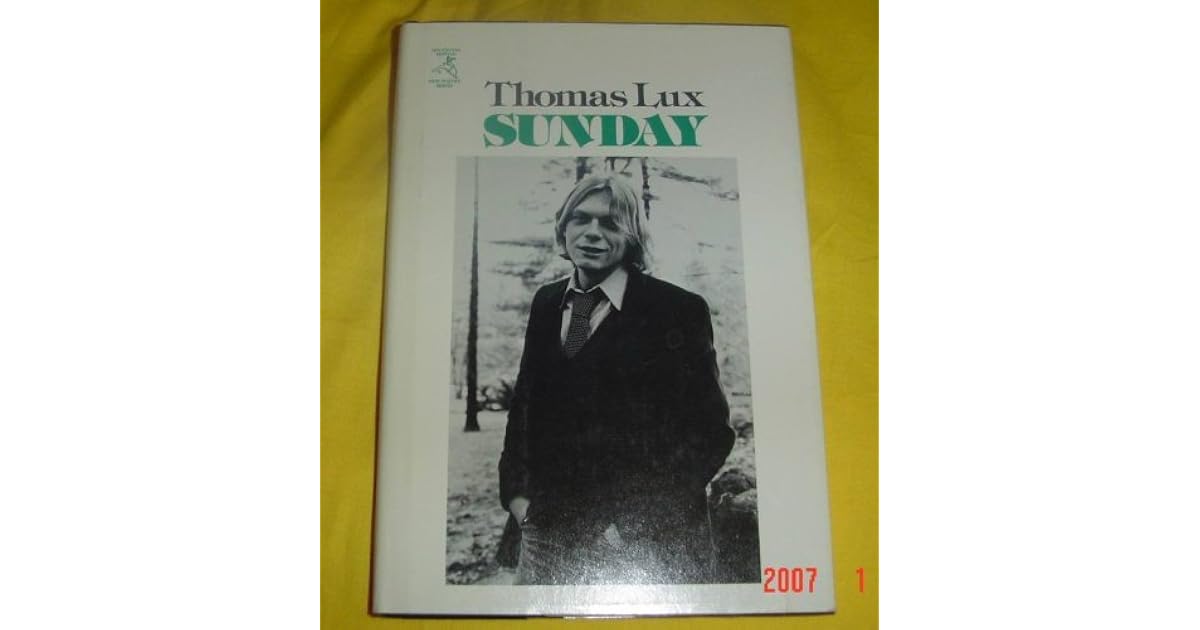 Sunday: Poems by Thomas Lux