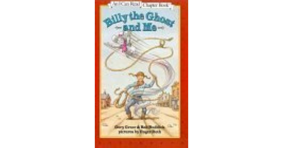 Billy the Ghost and Me by Gery Greer