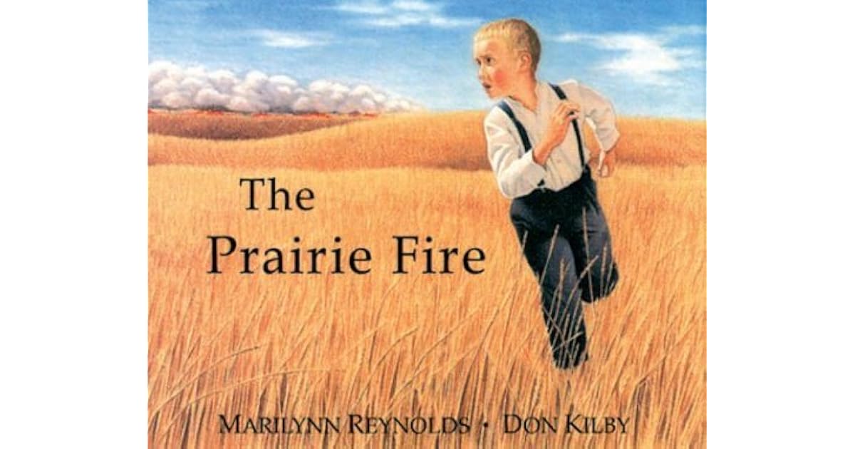The Prairie Fire by Marilynn Reynolds
