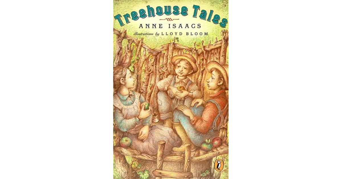 Treehouse Tales by Anne Isaacs