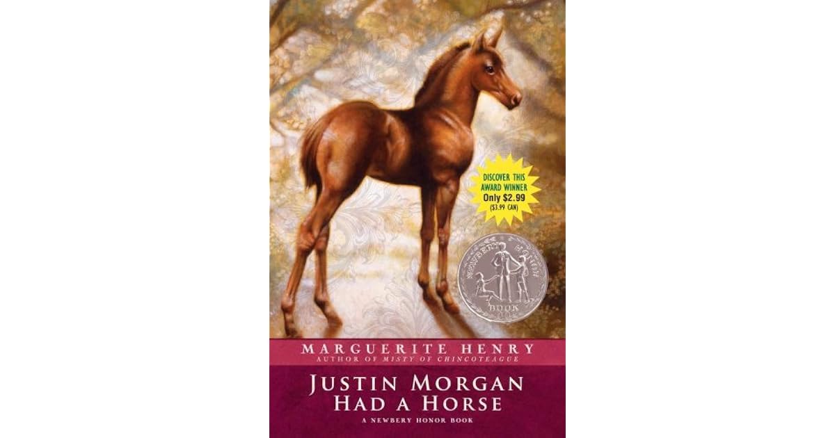 Justin Morgan Had a Horse by Marguerite Henry