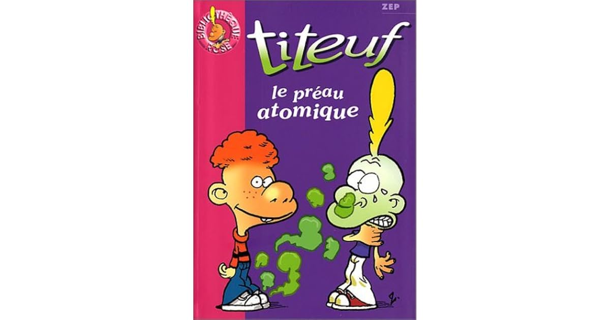 Titeuf, tome 8 : Le préau atomique by Zep