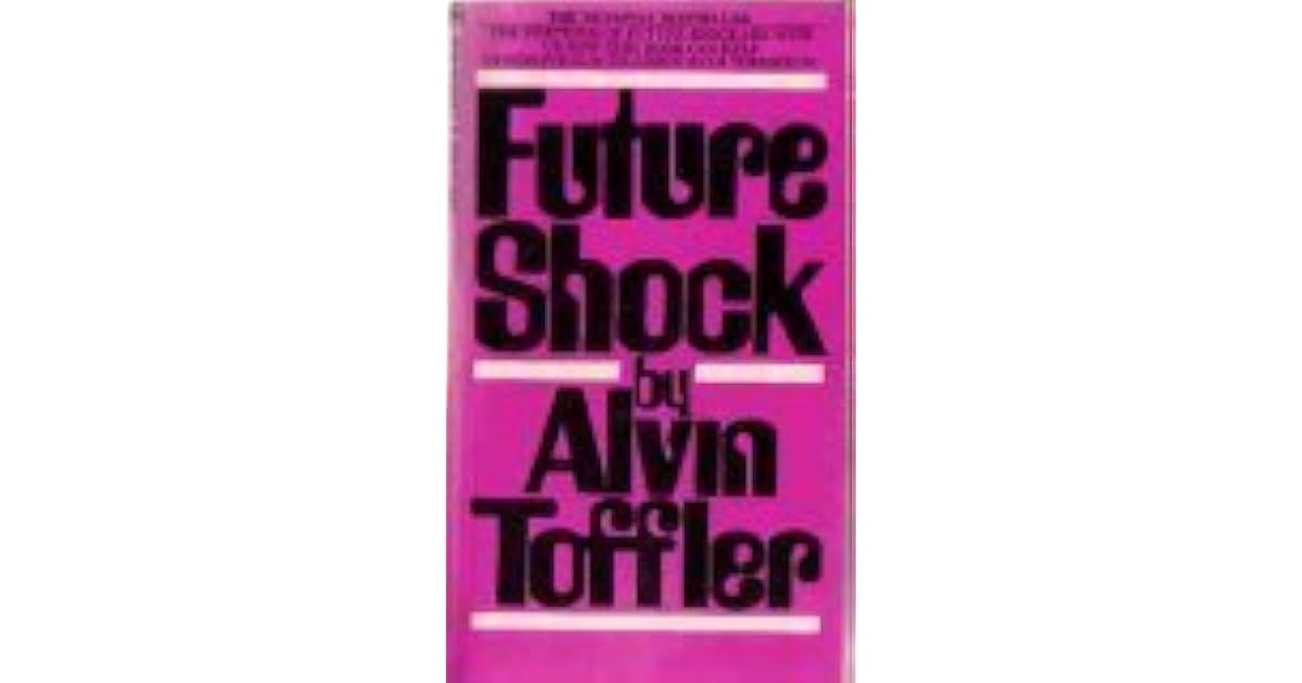Future Shock by Alvin Toffler