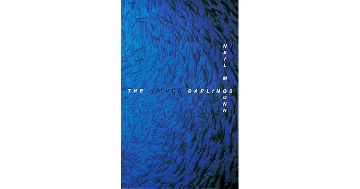 The Silver Darlings by Neil M. Gunn