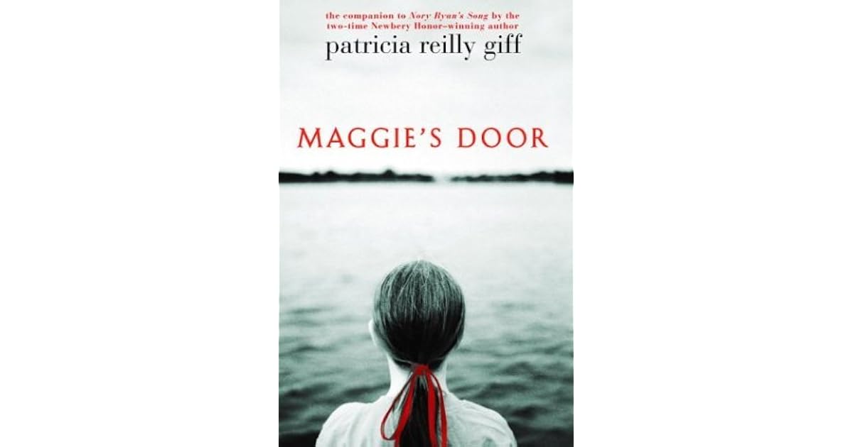 Maggie's Door by Patricia Reilly Giff