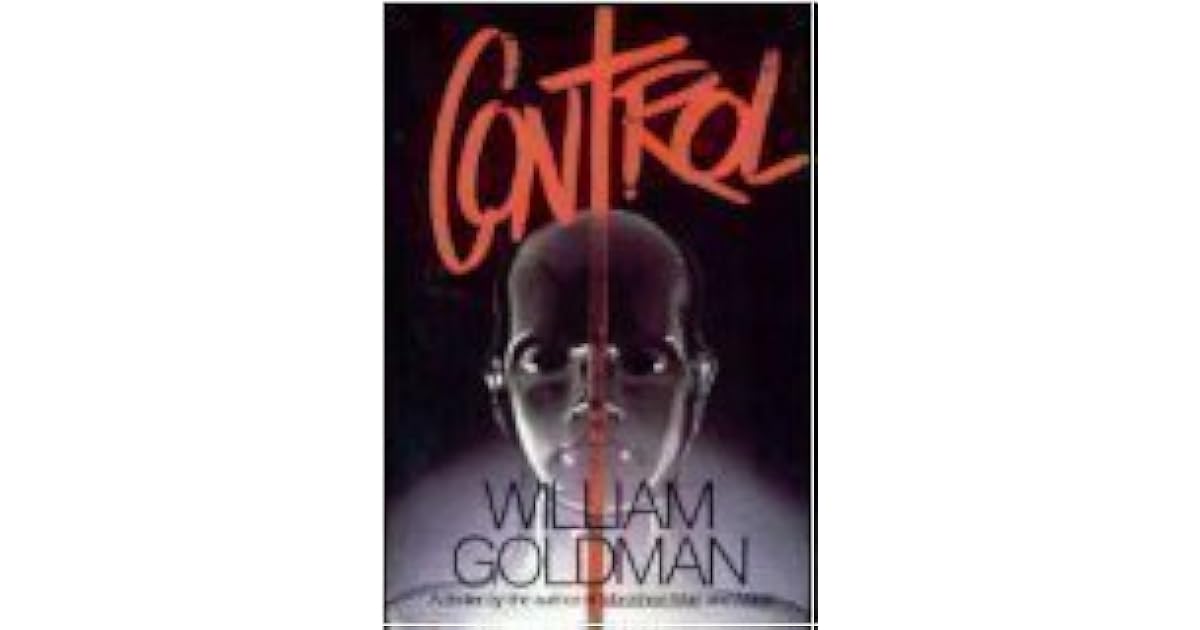 Control by William Goldman