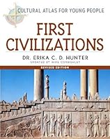 First Civilizations by Erica C.D. Hunter