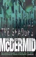Killing the Shadows by Val McDermid