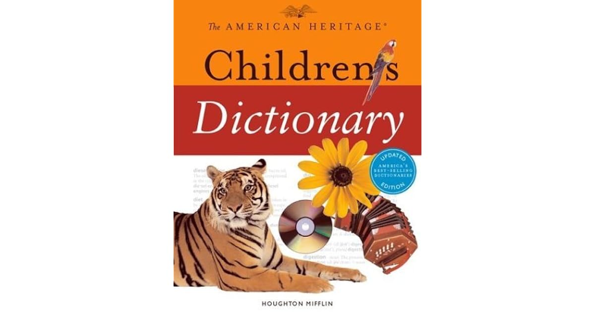 The American Heritage Children's Dictionary by American Heritage