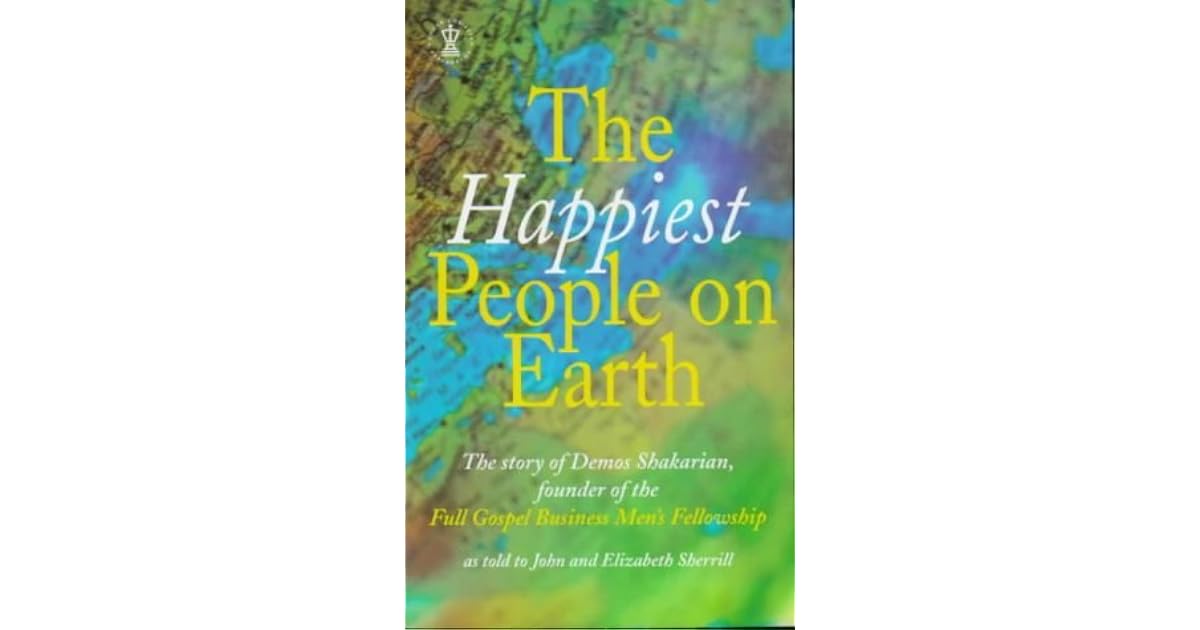 The Happiest People On Earth by Demos Shakarian