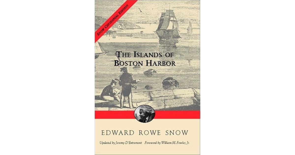 Islands of Boston Harbor by Edward Rowe Snow