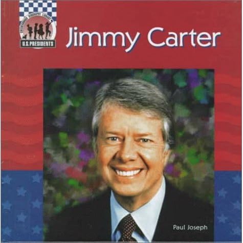 Jimmy Carter by Paul Joseph — Reviews, Discussion, Bookclubs, Lists