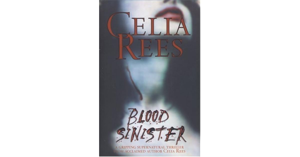 Blood Sinister by Celia Rees