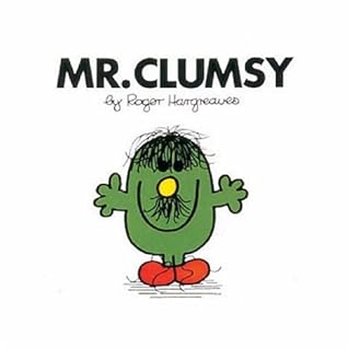 Mr. Clumsy by Roger Hargreaves